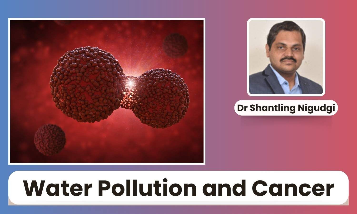 Water Pollution and Cancer: Understanding Risks to Health - Dr ...