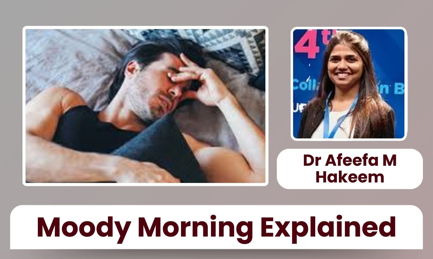 Ever Woken Up Moody After an Evening Sleep? Here’s Why - Dr Afeefa M Hakeem